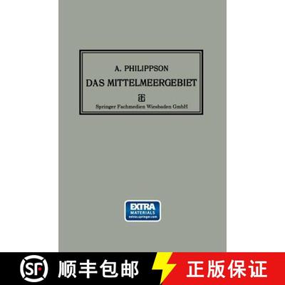 【3-4周达】Das Mittelmeergebiet: Seine Geographische und Kulturelle Eigenart (4. Aufl. 1922) (4. Aufl... [9783663156024]