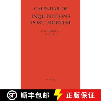 【3-4周达】Calendar of Inquisitions Post-Mortem and other Analogous Documents preserved in the Public... [9780851158921]
