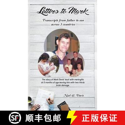 【3-4周达】Letters to Mark: Transcripts from Father to Son Across 3 Countries [9781504314459]