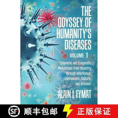 【3-4周达】精装 The Odyssey of Humanity's Diseases Volume 1: Epigenetic and Ecogenetic Modulations fr... [9780228823858]