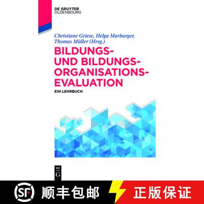 【3-4周达】Bildungs– und Bildungsorganisationsevaluation – Ein Lehrbuch [9783110400397]