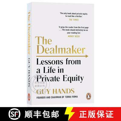 现货 交易撮合者 The Dealmaker: Lessons from a Life in Private Equity [9781847940575]