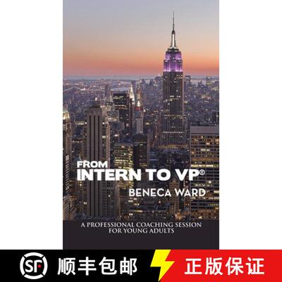 【3-4周达】精装 From Intern to Vp(R): A Professional Coaching Session for Young Adults [9781664298149]