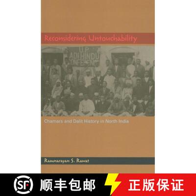 【3-4周达】Reconsidering Untouchability: Chamars and Dalit History in North India [9780253222626]