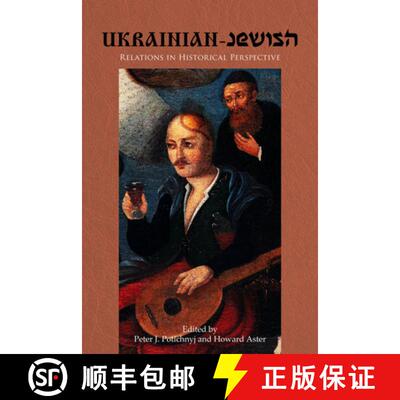 【3-4周达】Ukrainian-Jewish Relations in Historical Perspective [9781894865197]