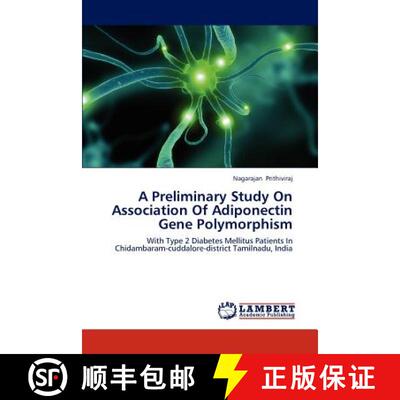 预订 A Preliminary Study on Association of Adiponectin Gene Polymorphism [9783659310799]