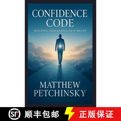 【3-4周达】Confidence Code: Building Unshakable Self-Belief [9798348208790]