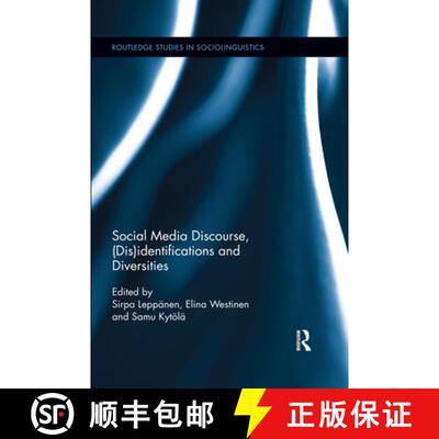 【3-4周达】Social Media Discourse, (Dis)Identifications and Diversities [9780367595647]