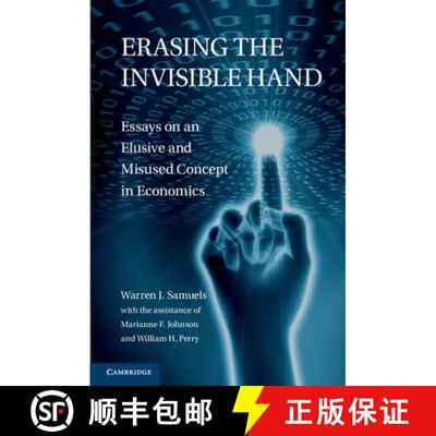 【3-4周达】Erasing the Invisible Hand: Essays on an Elusive and Misused Concept in Economics [9781107613164]