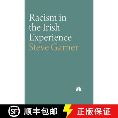 【3-4周达】精装 Racism in the Irish Experience [9780745319971]