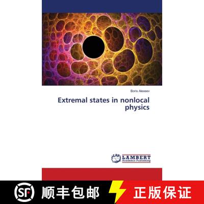 预订 Extremal states in nonlocal physics [9786139833962]