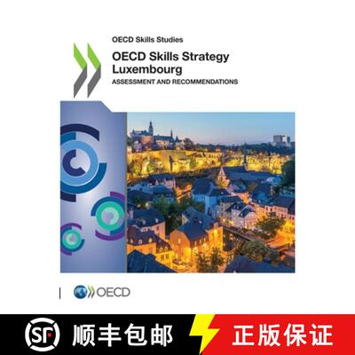 【3-4周达】OECD Skills Strategy Luxembourg [9789264599499]