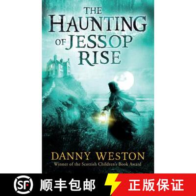 The Haunting of Jessop Rise [9781783444618]