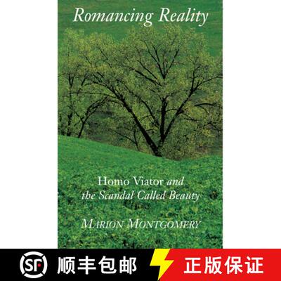 预订 精装 Romancing Reality – Homa Viator & Scandal Called Beauty [9781587317255]