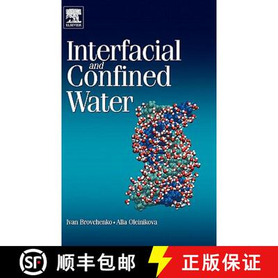 【3-4周达】精装 Interfacial and Confined Water [9780444527189]