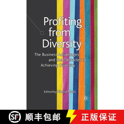 【3-4周达】Profiting from Diversity : The Business Advantages and the Obstacles to Achieving Diversit... [9781349354368]
