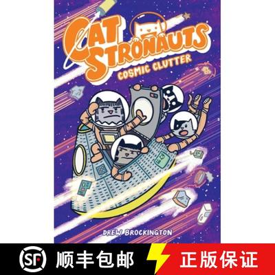 【3-4周达】Catstronauts: Cosmic Clutter [9780316510479]
