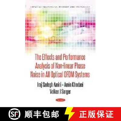 【3-4周达】The Effects and Performance Analysis of Non-linear Phase Noise in All Optical OFDM Systems [9781536131451]