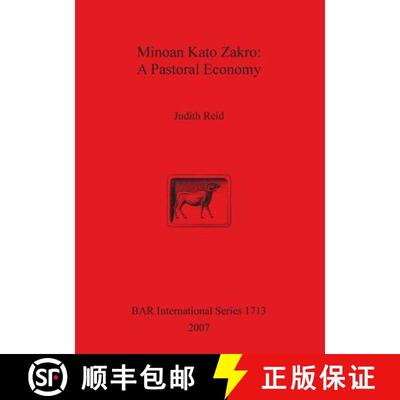 【3-4周达】Minoan Kato Zakro: A Pastoral Economy [9781407301570]