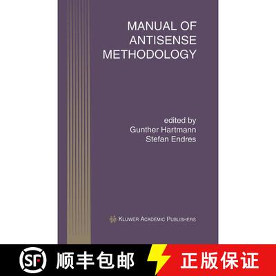 【3-4周达】精装 Manual of Antisense Methodology [9780792385394]