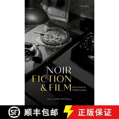 【3-4周达】精装 Noir Fiction and Film: Diversions and Misdirections [9780192844767]