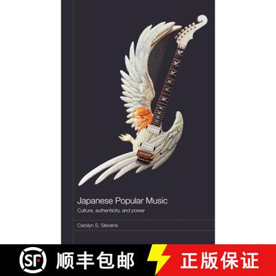 【3-4周达】精装 Japanese Popular Music: Culture, Authenticity, and Power [9780415380577]
