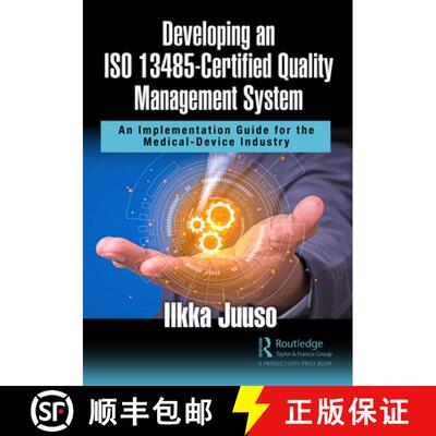 【3-4周达】Developing an ISO 13485-Certified Quality Management System: An Implementation Guide for t... [9781032065748]