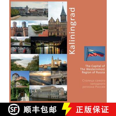 【3-4周达】精装 Kaliningrad The Capital of The Westernmost Region of Russia: A Photo Travel Experience [9781736379332]