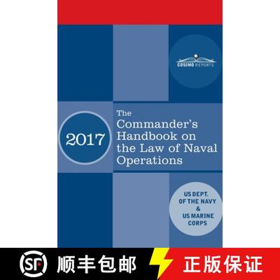 【3-4周达】The Commander's Handbook on the Law of Naval Operations: Manual NWP 1-14M/MCTP 11-10B/COMD... [9781646792290]