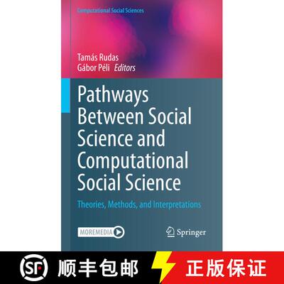 【3-4周达】Pathways Between Social Science and Computational Social Science : Theories, Methods, and ... [9783030549350]