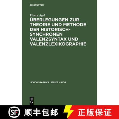 【3-4周达】精装 Überlegungen zur Theorie und Methode der historisch-synchronen Valenzsyntax und Vale... [9783484309258]