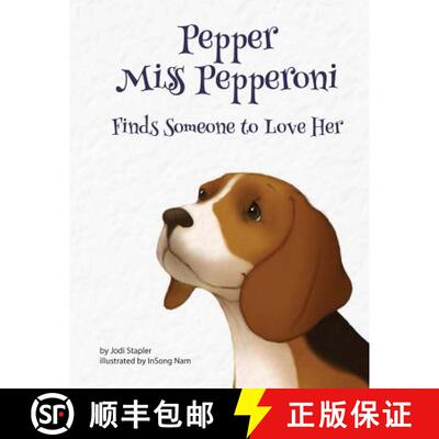 【3-4周达】Pepper Miss Pepperoni Finds Someone to Love Her [9781948256162]