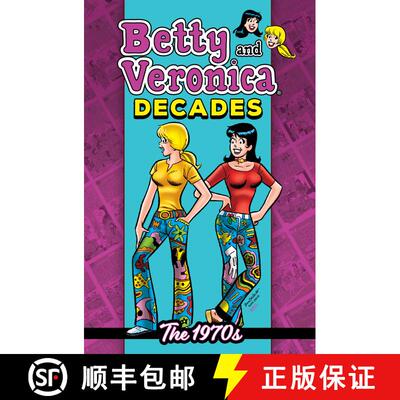【3-4周达】Betty & Veronica Decades: The 1970s [9781645768234]