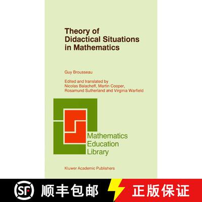 【3-4周达】精装 Theory of Didactical Situations in Mathematics : Didactique des Mathématiques, 1970-... [9780792345268]