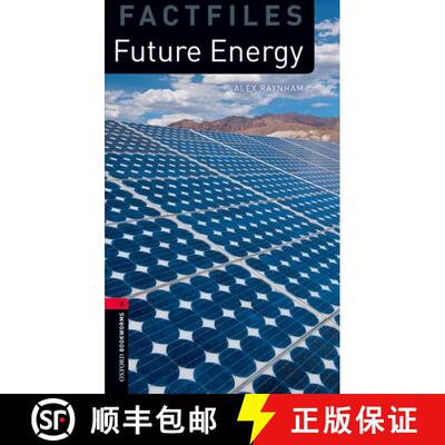 Oxford Bookworms Library Factfiles: Level 3:: Future Energy [9780194794497]