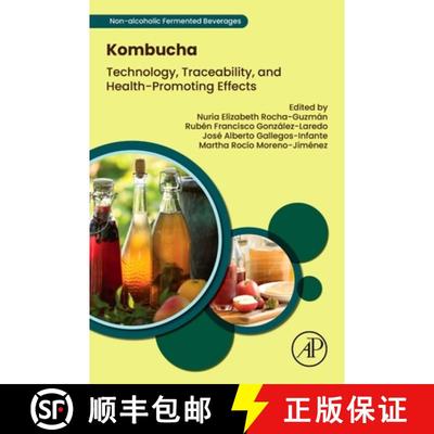 【3-4周达】Kombucha: Technology, Traceability, and Health-Promoting Effects [9780443132971]