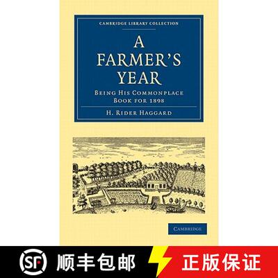 【3-4周达】Farmer's Year: Being his Commonplace Book for 1898 - A Farmer's Year: Being his Commonplac... [9781108025362]