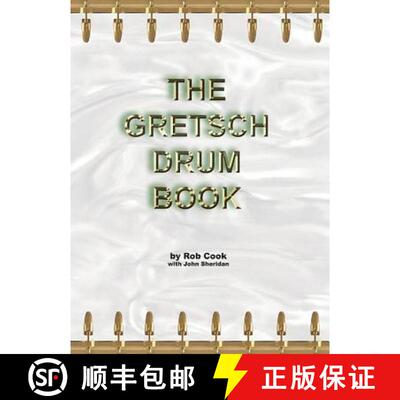 【3-4周达】The Gretsch Drum Book [9781888408201]