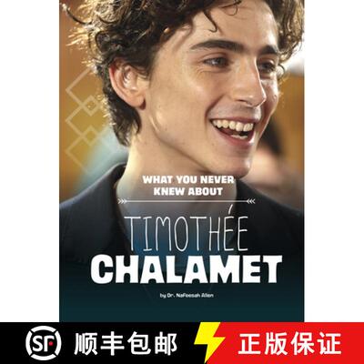 预订 精装 What You Never Knew about Timothée Chalamet [9781669049487]