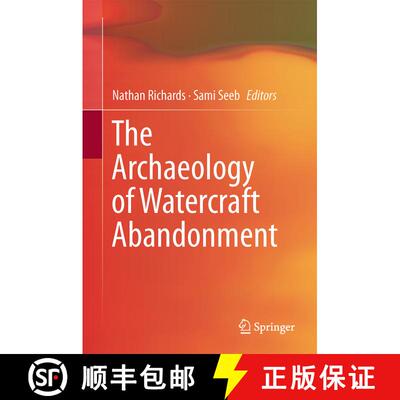 【3-4周达】精装 The Archaeology of Watercraft Abandonment [9781461473411]