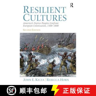 【3-4周达】Resilient Cultures: America's Native Peoples Confront European Colonialization 1500-1800 [9780205693580]