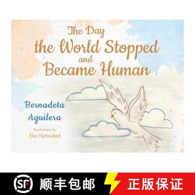 【3-4周达】The Day the World Stopped and Became Human [9781788307833]