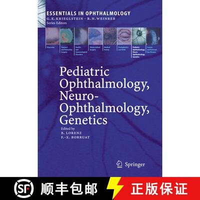 【3-4周达】Pediatric Ophthalmology, Neuro-Ophthalmology, Genetics [9783642070228]