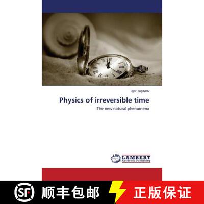 预订 Physics of Irreversible Time [9783659513541]