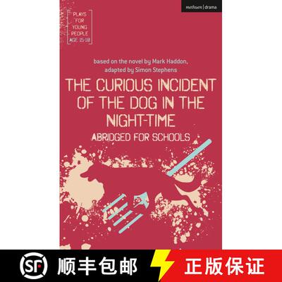 【3-4周达】The Curious Incident of the Dog in the Night-Time: Abridged for Schools [9781350111530]