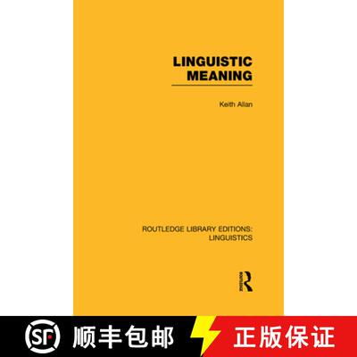 【3-4周达】精装 Linguistic Meaning (RLE Linguistics A: General Linguistics) [9780415715836]