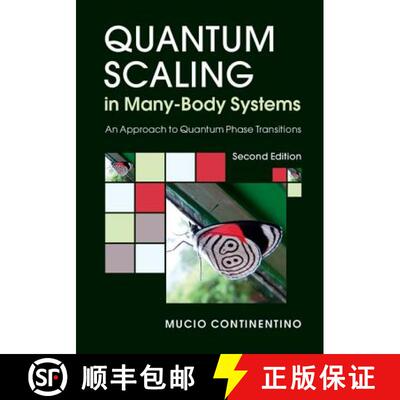 【3-4周达】精装 Quantum Scaling in Many-Body Systems: An Approach to Quantum Phase Transitions [9781107150256]