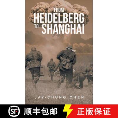 【3-4周达】From Heidelberg to Shanghai [9781543747201]
