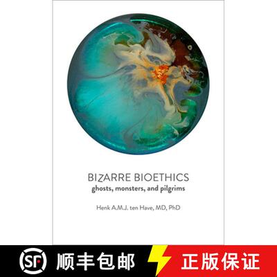 【3-4周达】精装 Bizarre Bioethics – Ghosts, Monsters, and Pilgrims [9781421443027]