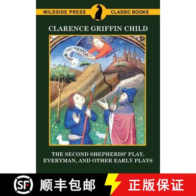 【3-4周达】The Second Shepherds' Play, Everyman, and Other Early Plays [9781479427383]